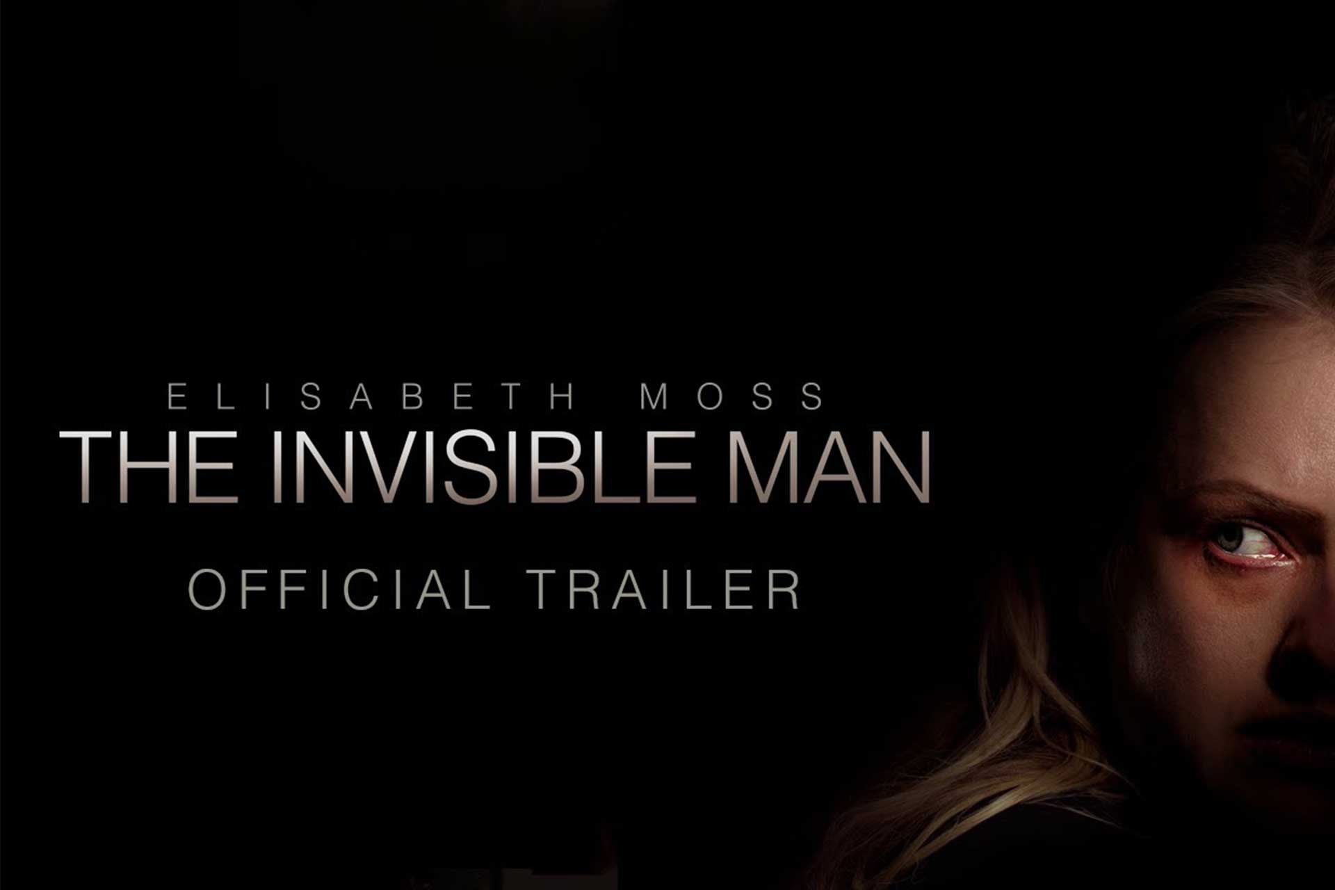 The Invisible Man (2020) Official Trailer Out